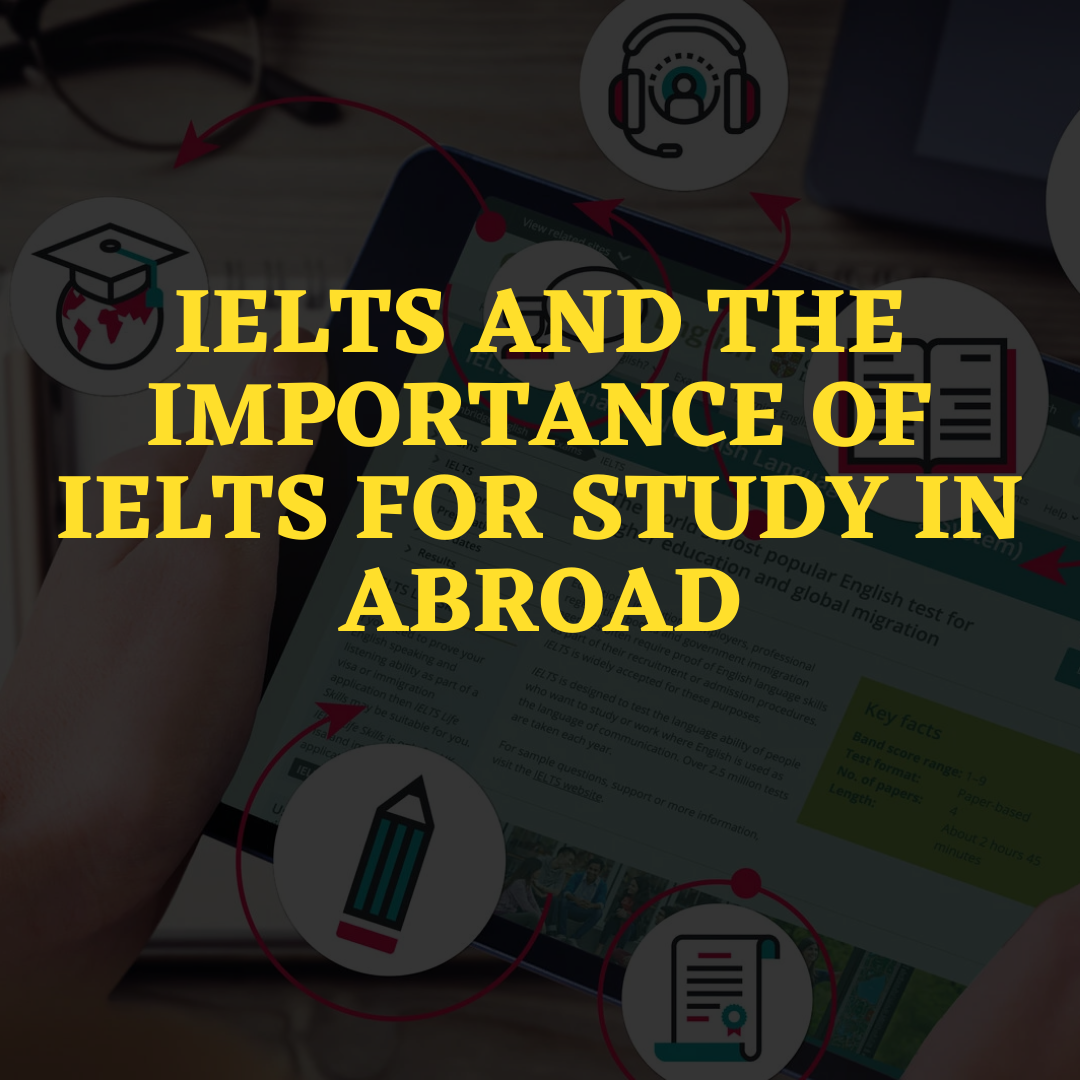 IELTS And Importance Of IELTS For Study In Abroad - Web Design Training